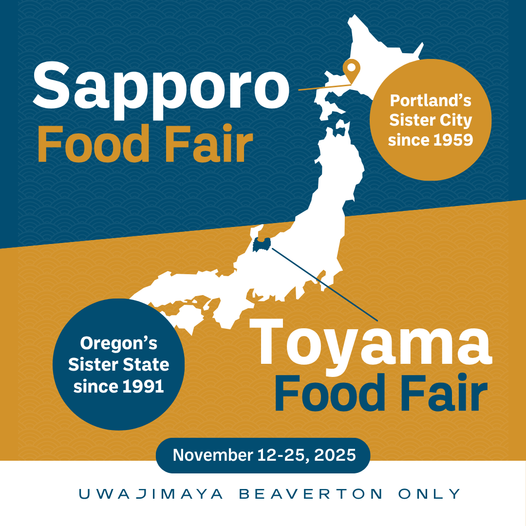 Blog | Celebrate Sapporo & Toyama Fair at Uwajimaya Beaverton